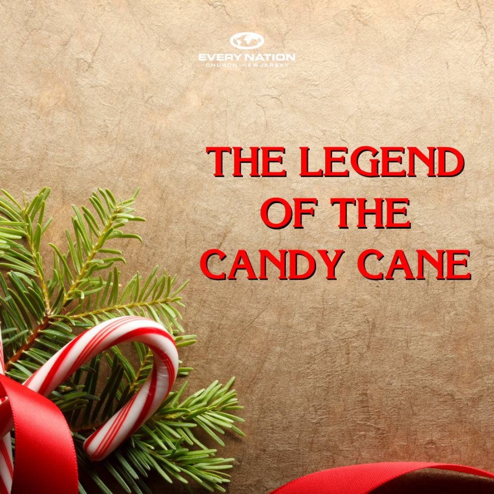 The Legend of the Candy Cane | Every Nation Church, New Jersey