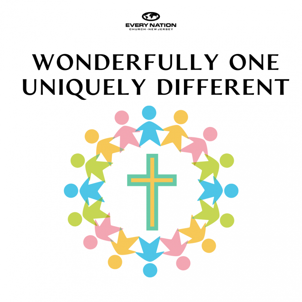 Wonderfully One – Uniquely Different | Every Nation Church, New Jersey