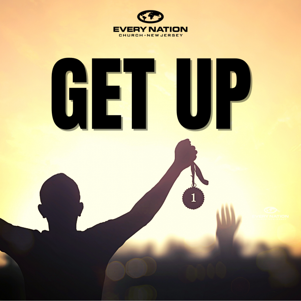 GET UP | Every Nation Church, New Jersey