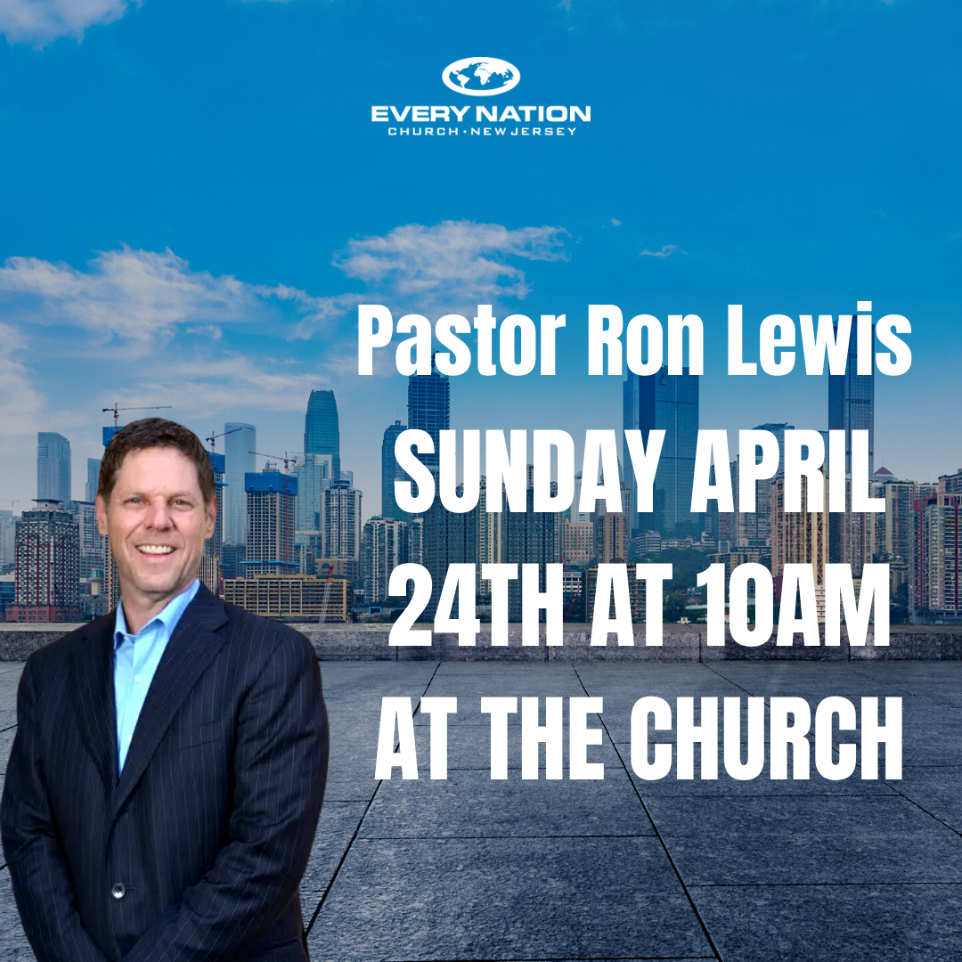 Pastor Ron Lewis Every Nation Church New Jersey