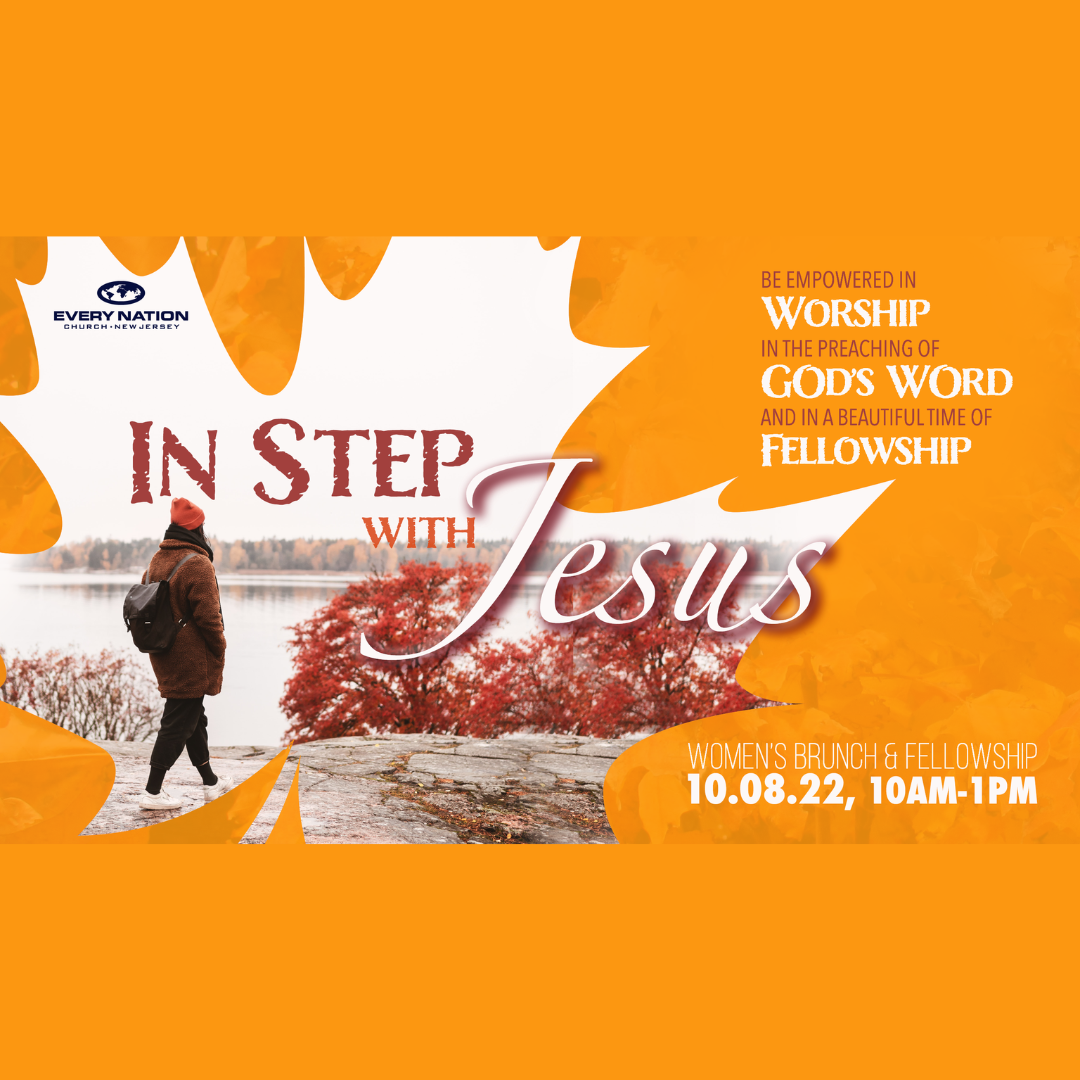 In Step with Jesus: Women’s Event | Every Nation Church, New Jersey