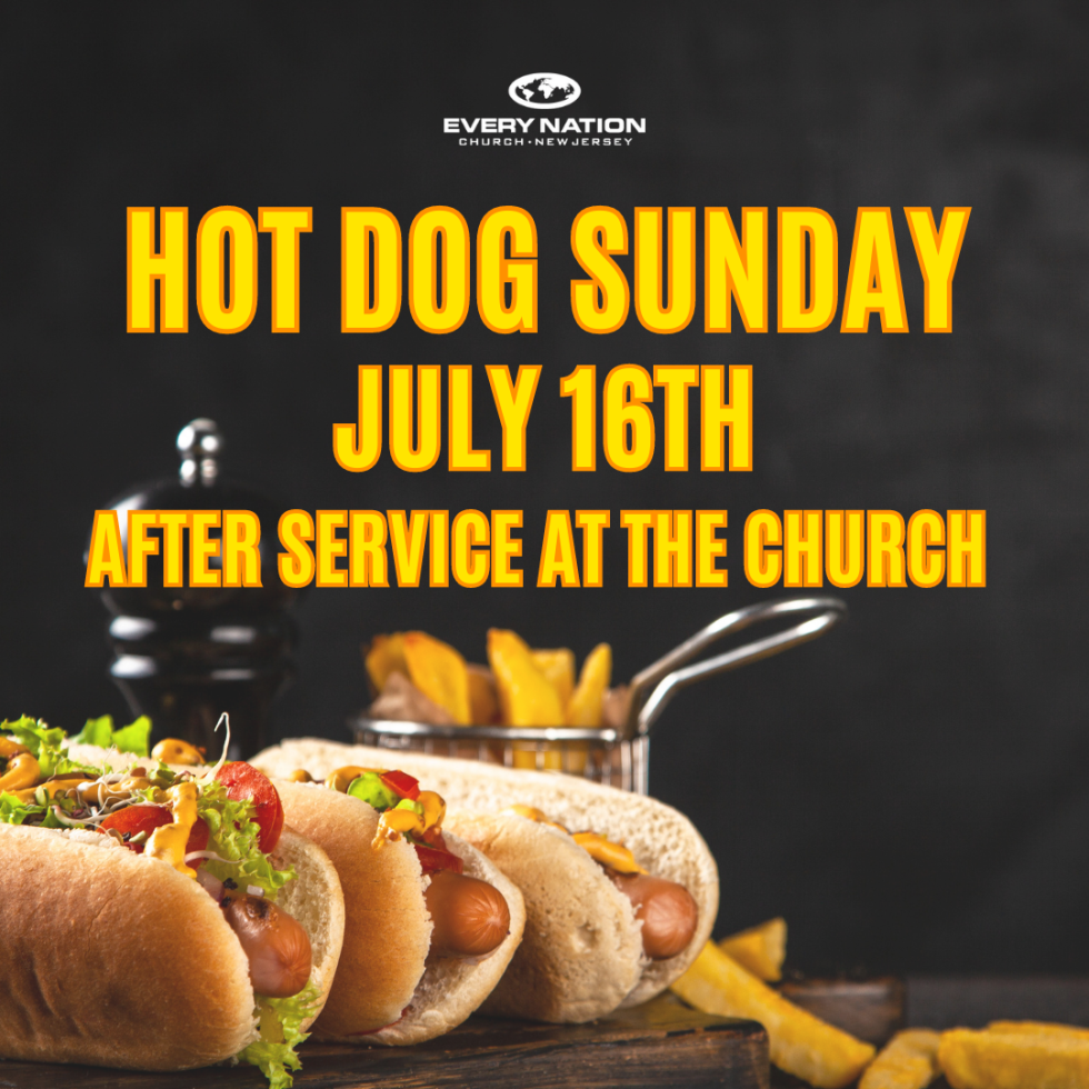 HOT DOG SUNDAY | Every Nation Church, New Jersey