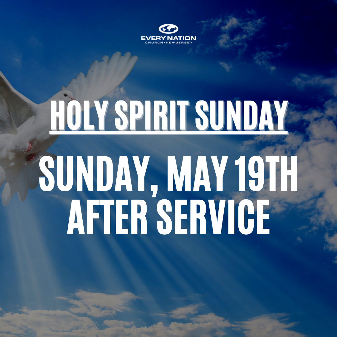 HOLY SPIRIT SUNDAY | Every Nation Church, New Jersey